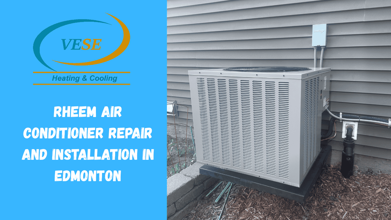 Rheem Air Conditioner Repair and Installation in Edmonton - Air ...